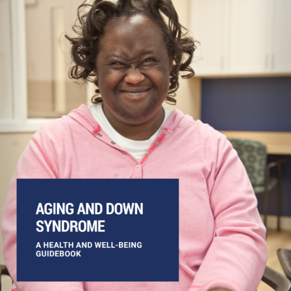 Caregiving & Down Syndrome Resources | National Down Syndrome Society (NDSS)